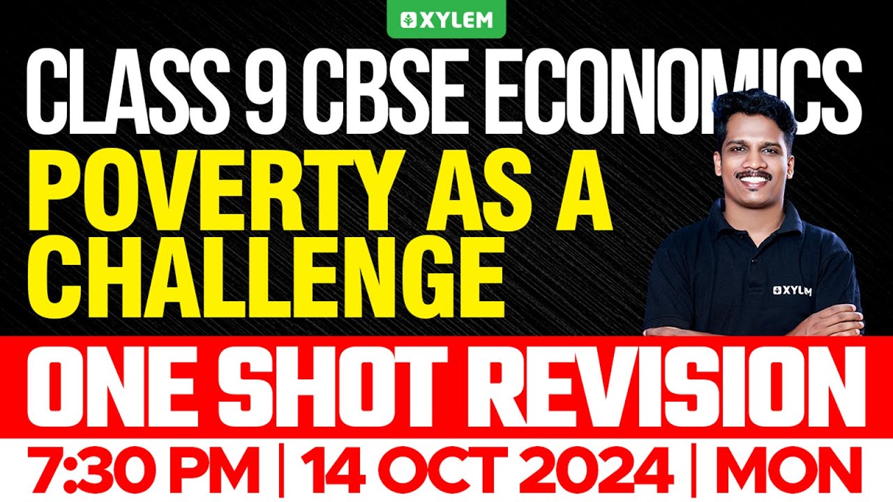 Class 9 CBSE Economics | Poverty as a Challenge | One Short Revision ...