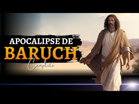 APOCALIPSE DE BARUCH / SEGUNDO BARUQUE - APÓCRIFO COMPLETO