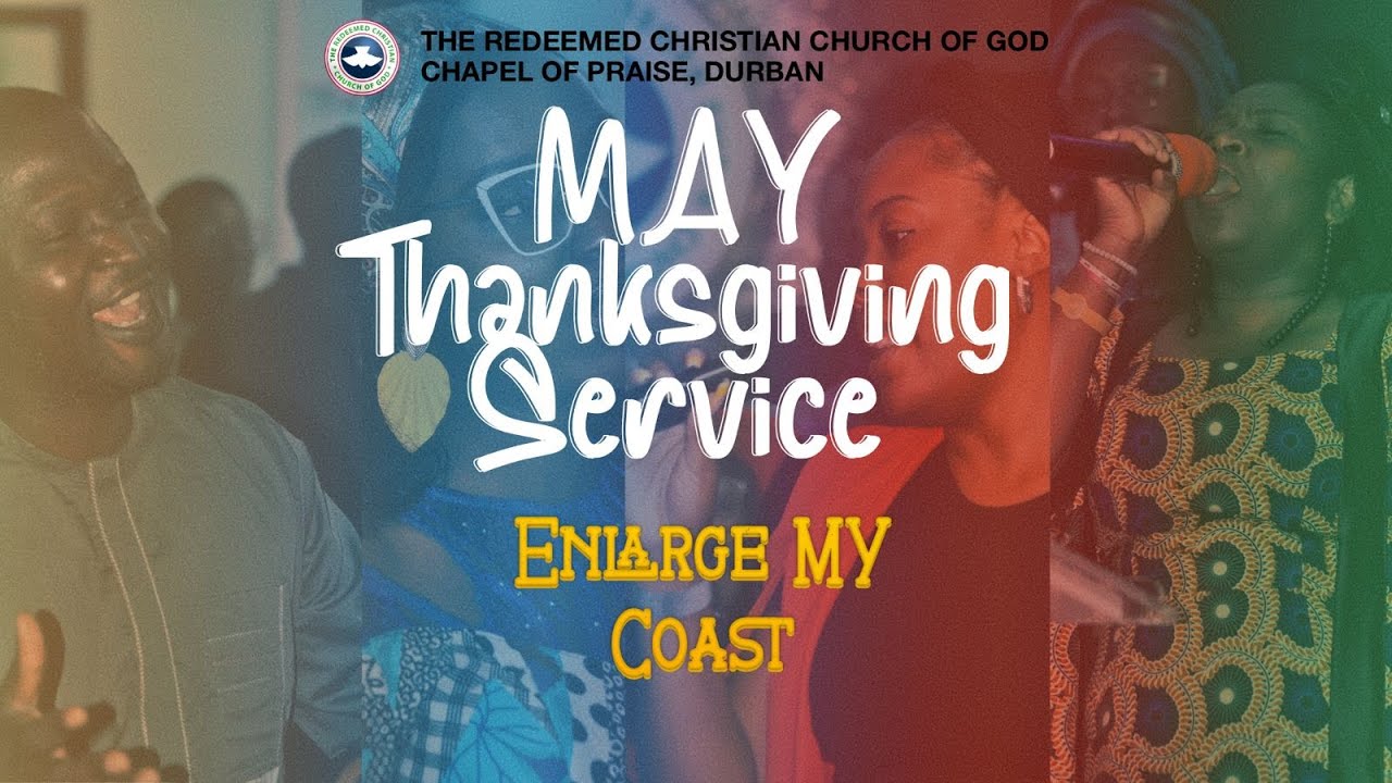 Thanksgiving Service || Enlarge my Coast || 4th May 2025 - YouTube