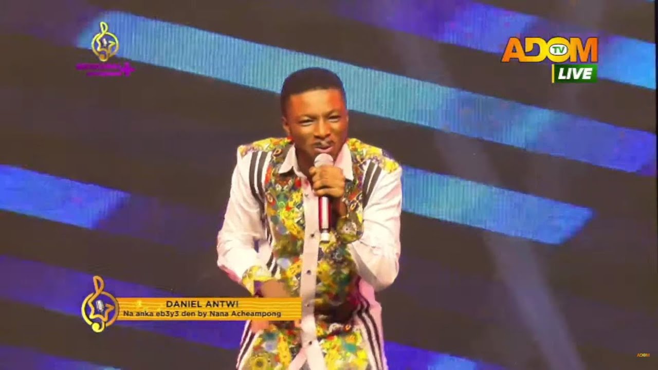 Nsoromma Plus : Daniel Antwi Performs Nana Acheampong Na Anka Ebeye den ...
