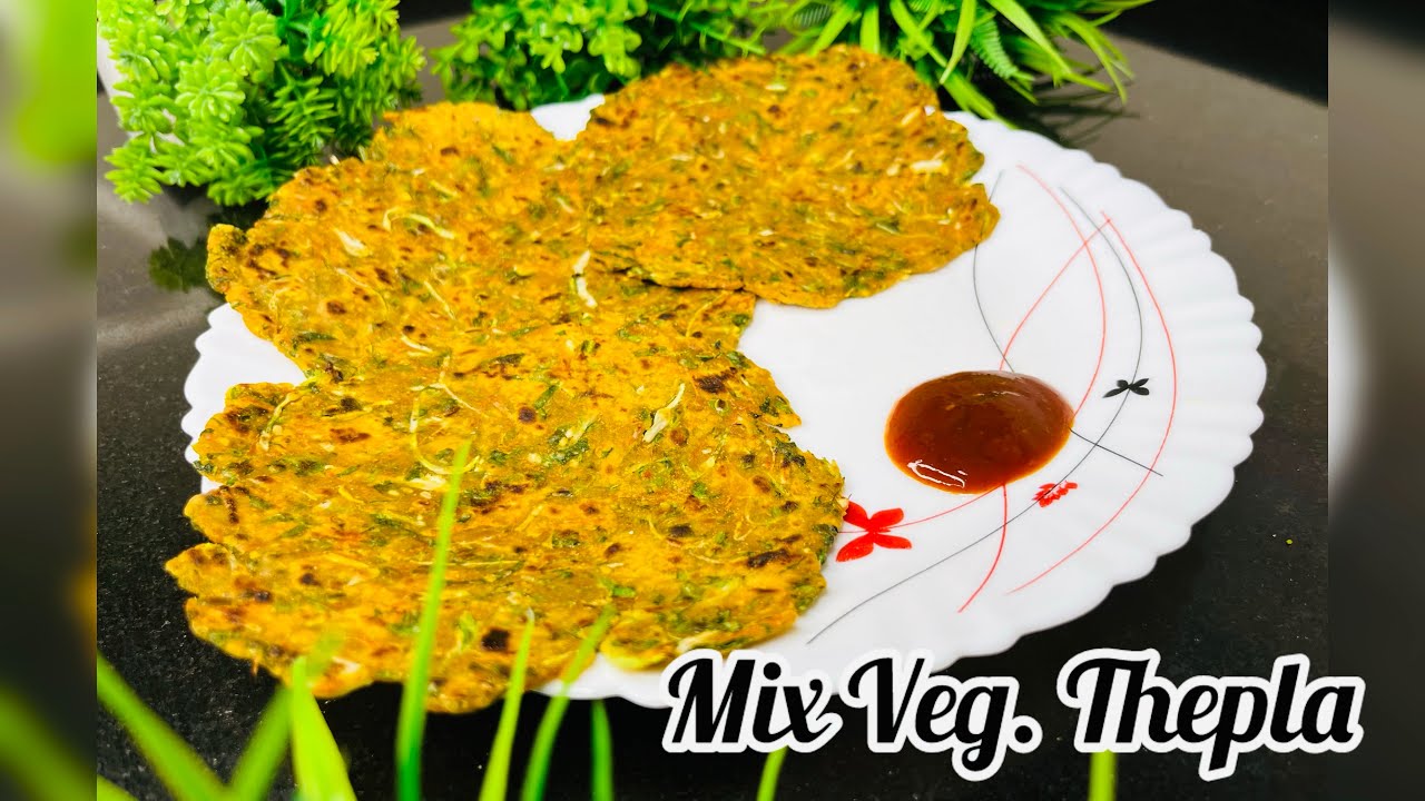 Mix Veg. Thepla | Easy Breakfast Recipe | Tasty Home Kitchen - YouTube