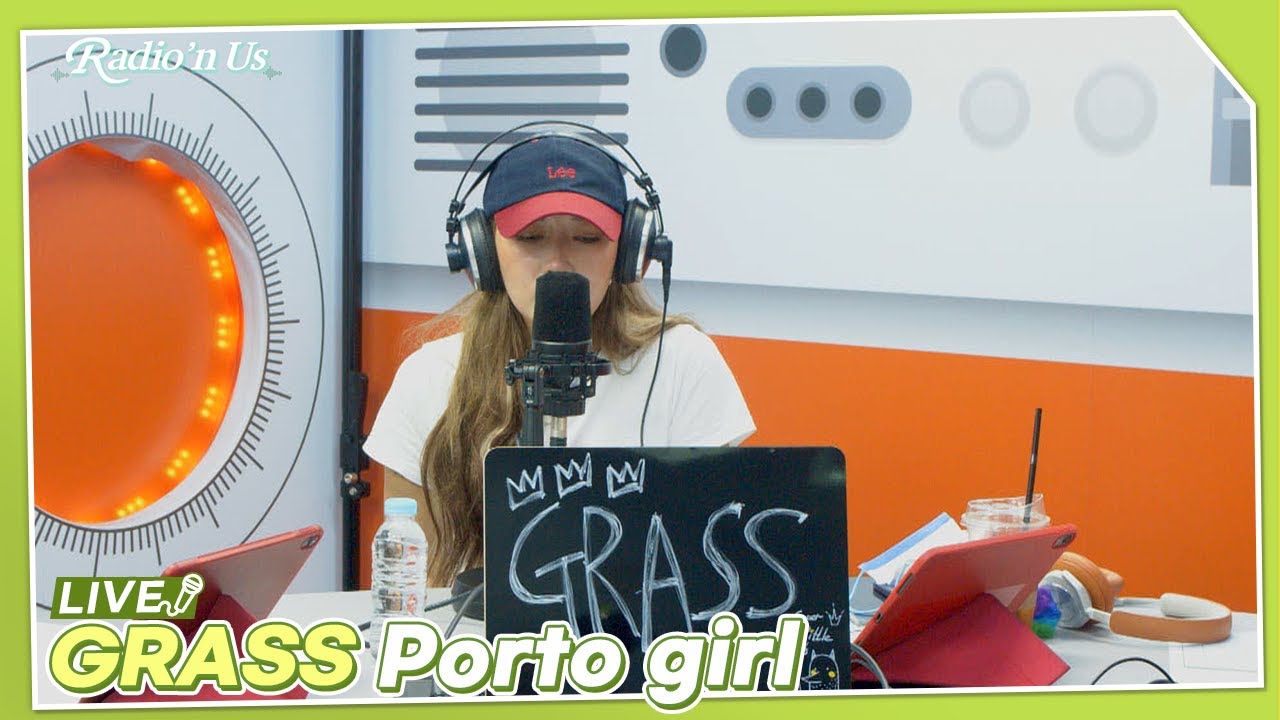 GRASS (그래쓰) - Porto girl | K-Pop Live Session | Radio’n Us - YouTube