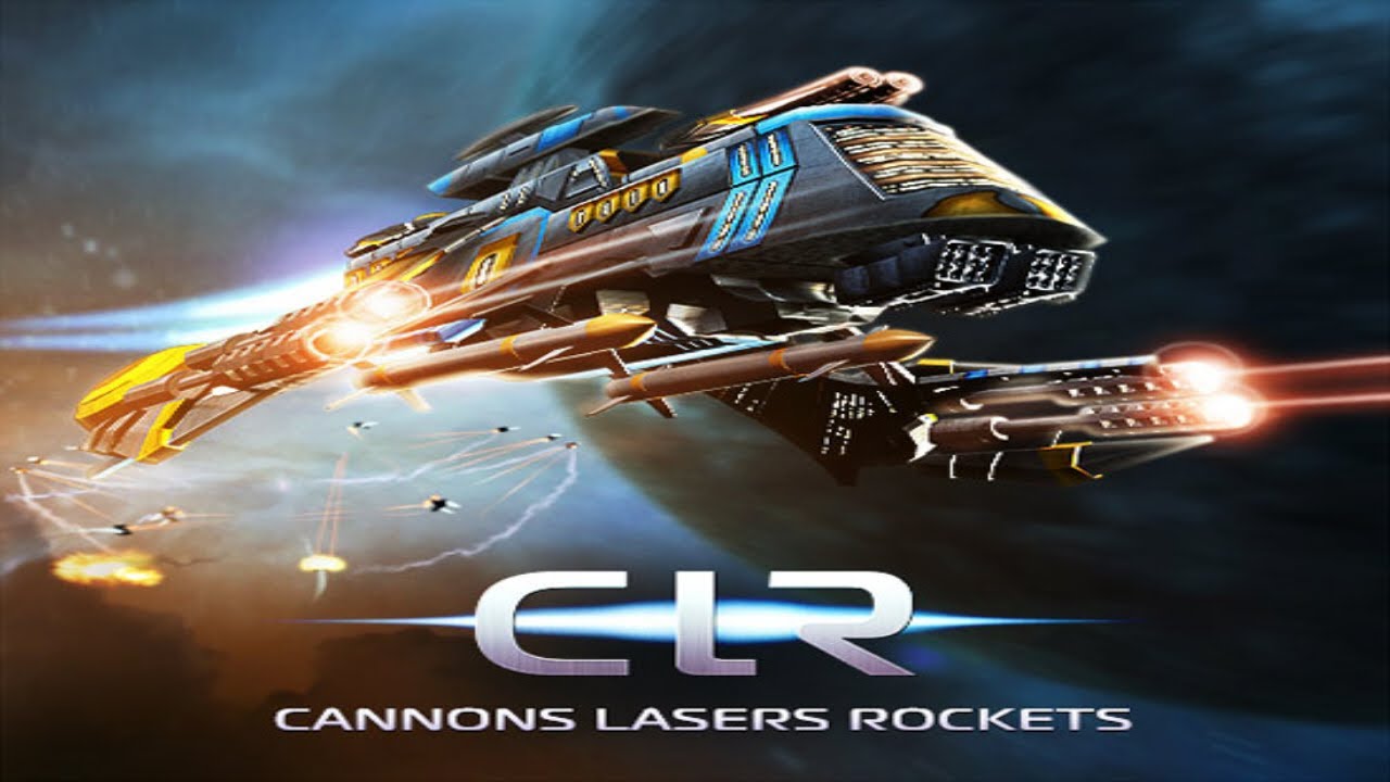Let's look at: Cannons Lasers Rockets (CLR) - YouTube