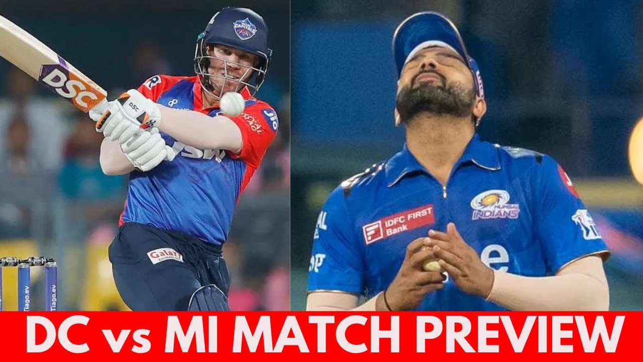 DC vs MI Preview | DC vs MI | DC vs MI Playing 11 Changes & Predictions ...
