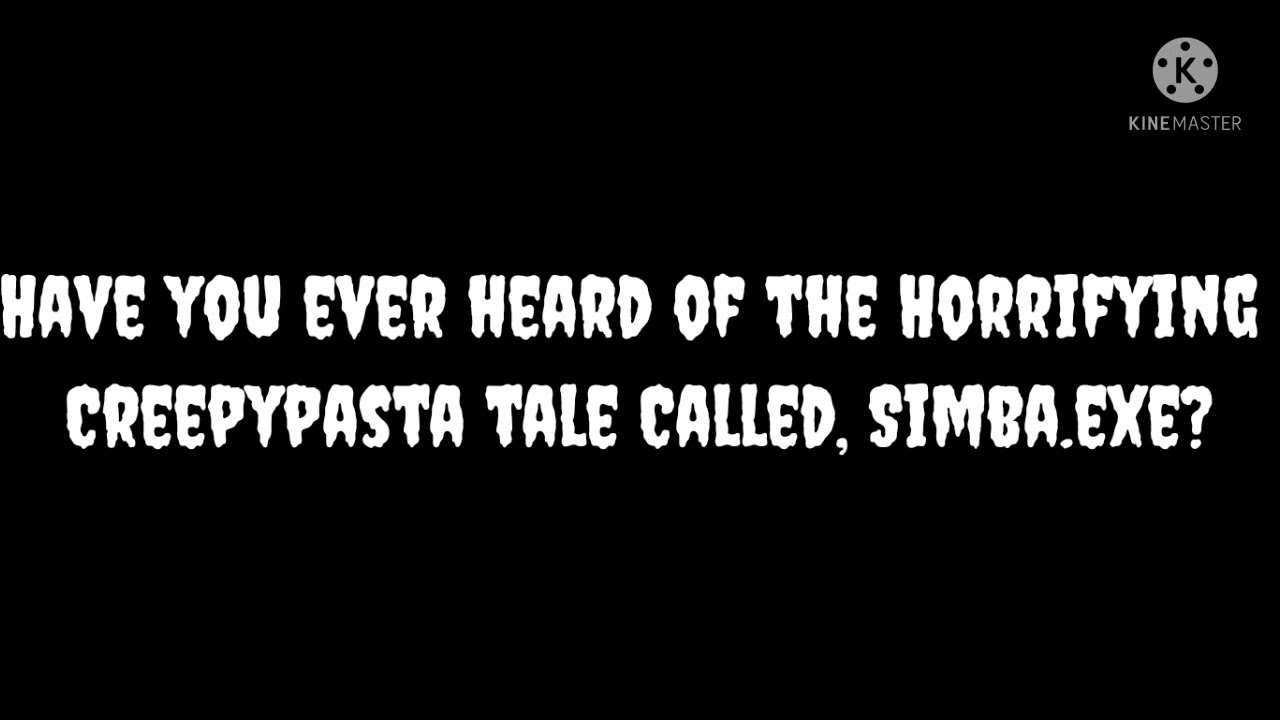 Simba.exe Creepypasta Story - YouTube