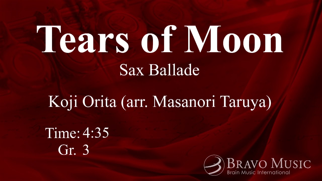 Tears of Moon (Sax Ballade) by Koji Orita (arr. Masanori Taruya) - YouTube