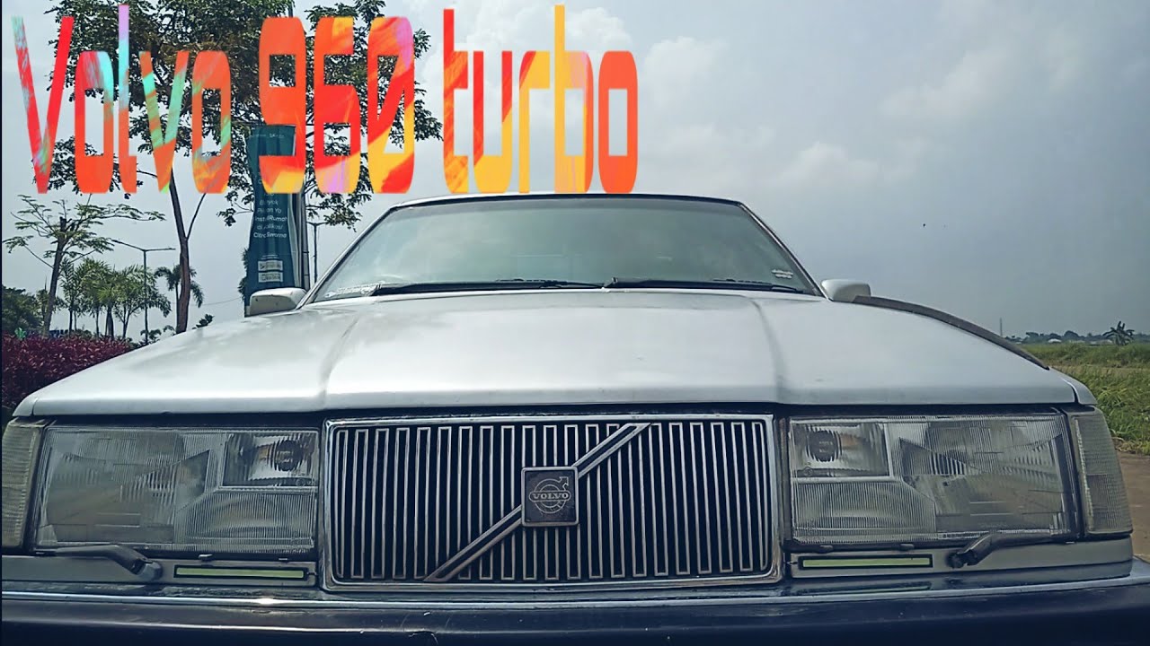 Volvo 960 turbo , mobil jadul masih terawat buat jalan asik - YouTube