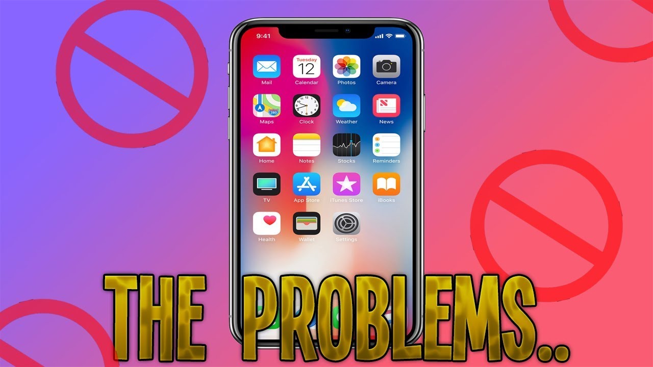 5 MAJOR Problems with the NEW iPhone X.. - YouTube