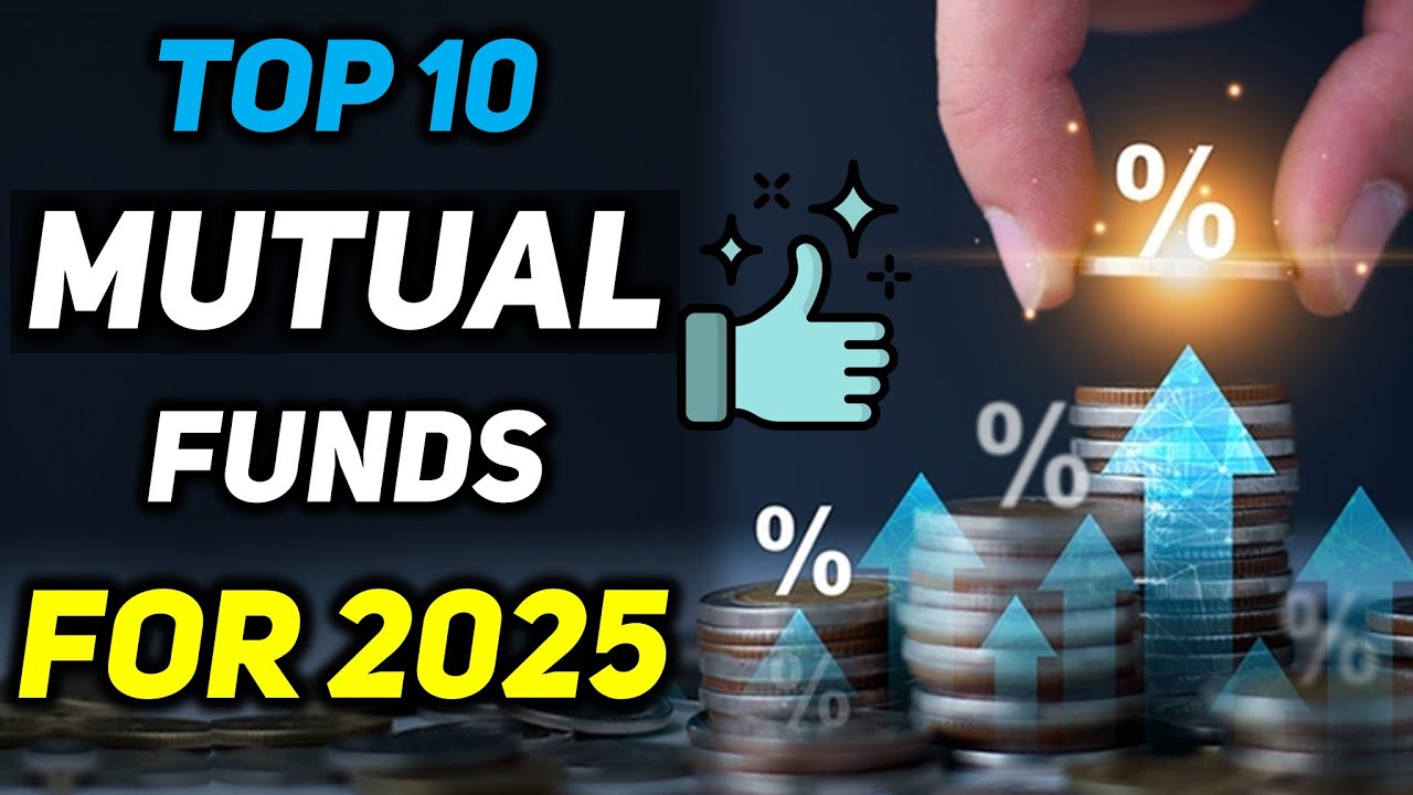 The Top 10 Mutual Funds for 2025 That Will Make You Rich | Profit Plus ...