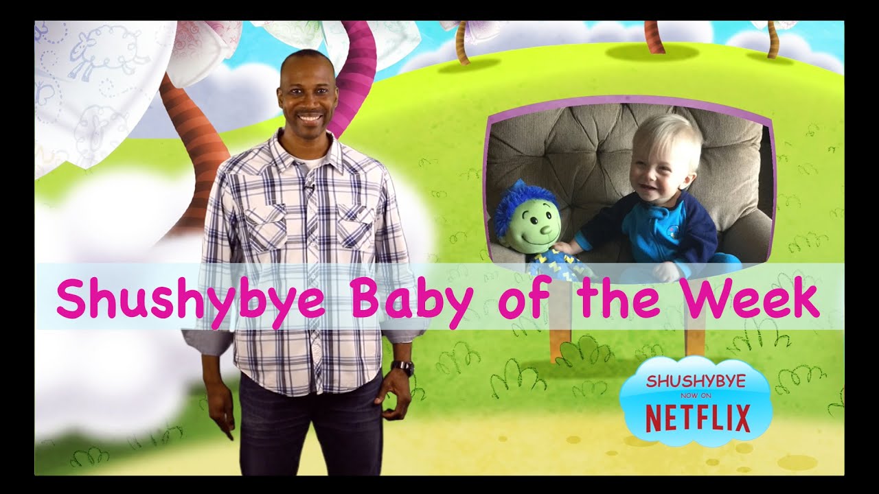 SHUSHYBYE BABY OF THE WEEK 16 - YouTube