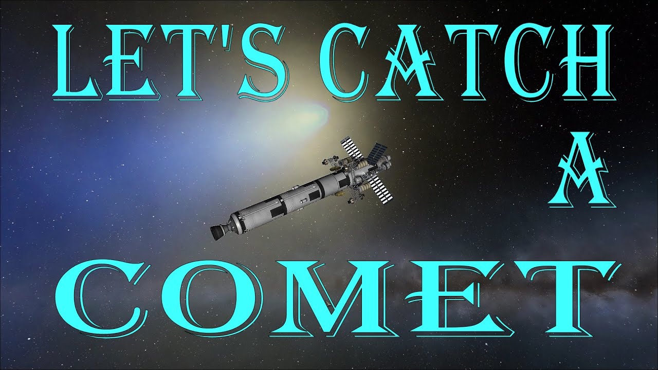 Kerbal Space Program Comet