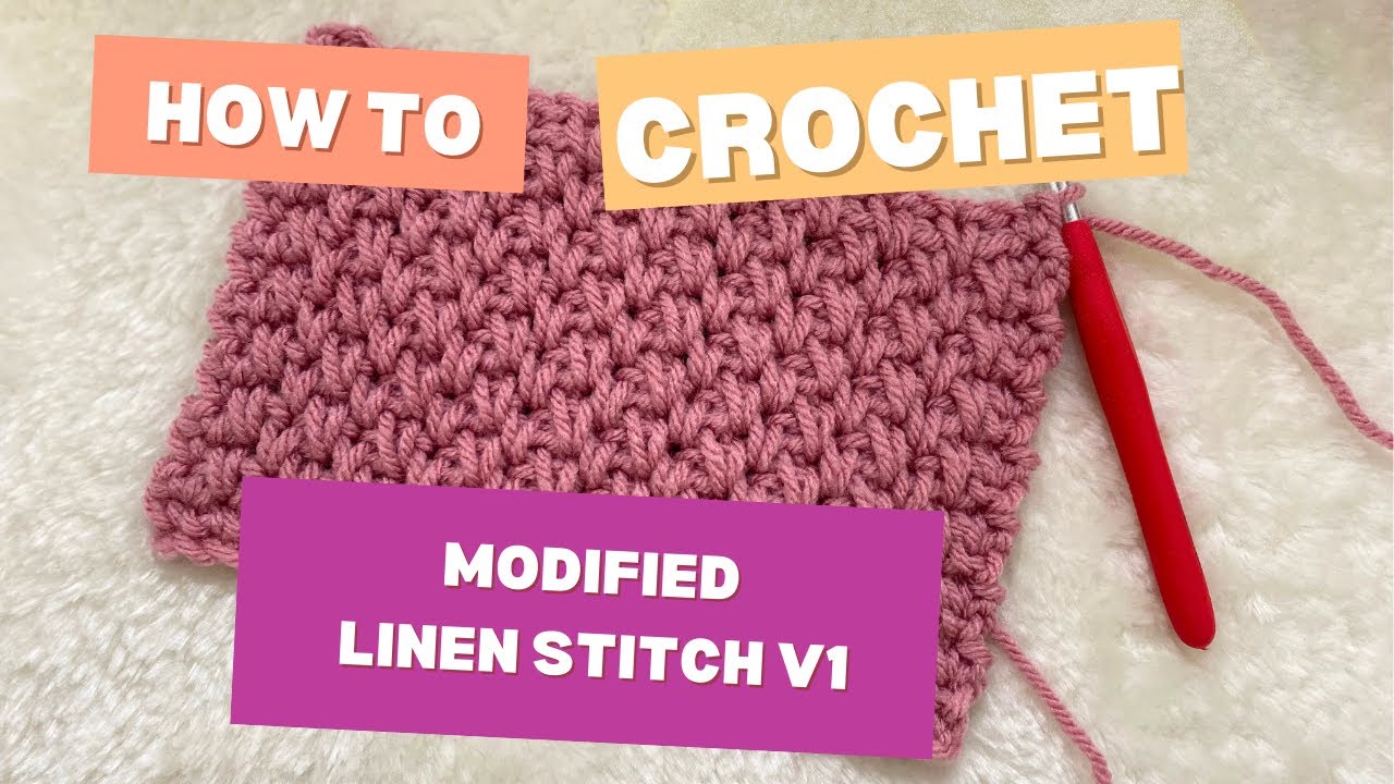 🧶💖How to Crochet the Modified Linen Stitch v1: Easy and Fun 2 Row ...