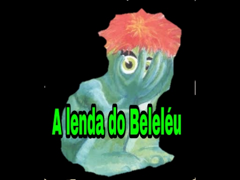 A Lenda do Beleléu - YouTube