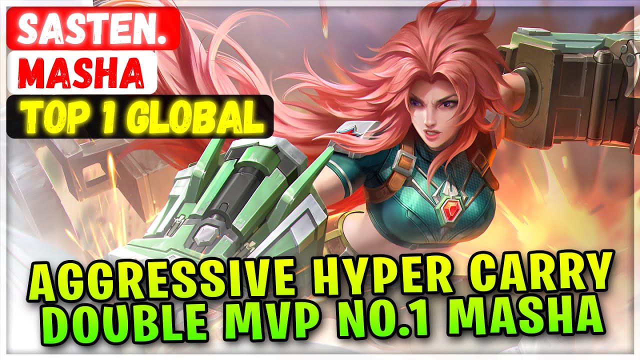 Aggressiive Hyper Carry Double MVP No.1 Masha [ Top 1 Global Masha ...
