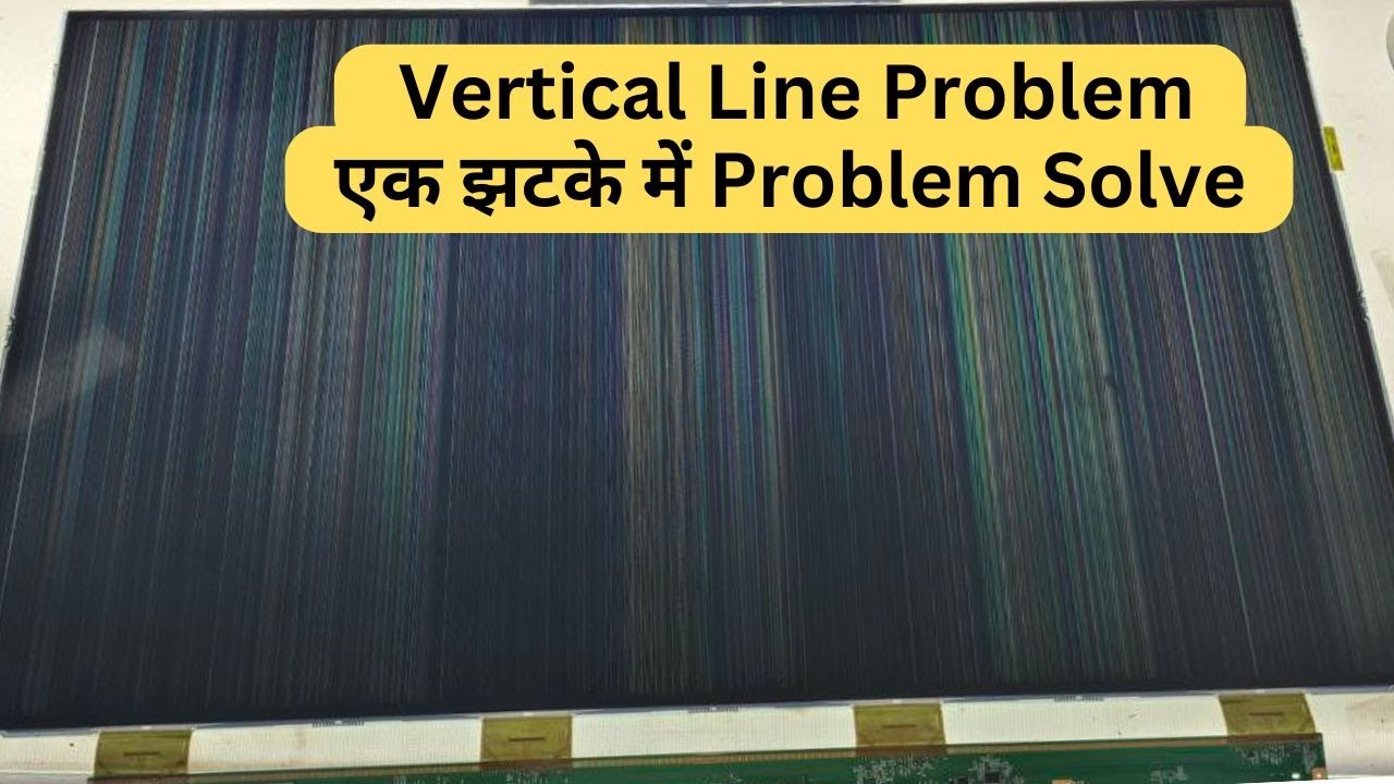 Vertical Line Problem एक झटके में Problem Solve #led #youtube #panel # ...
