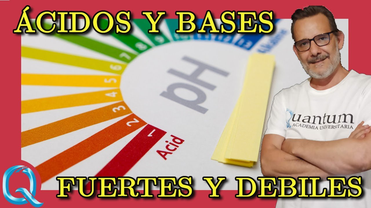 🌟 Acidos y Bases Fuertes y Debiles 👀 - YouTube