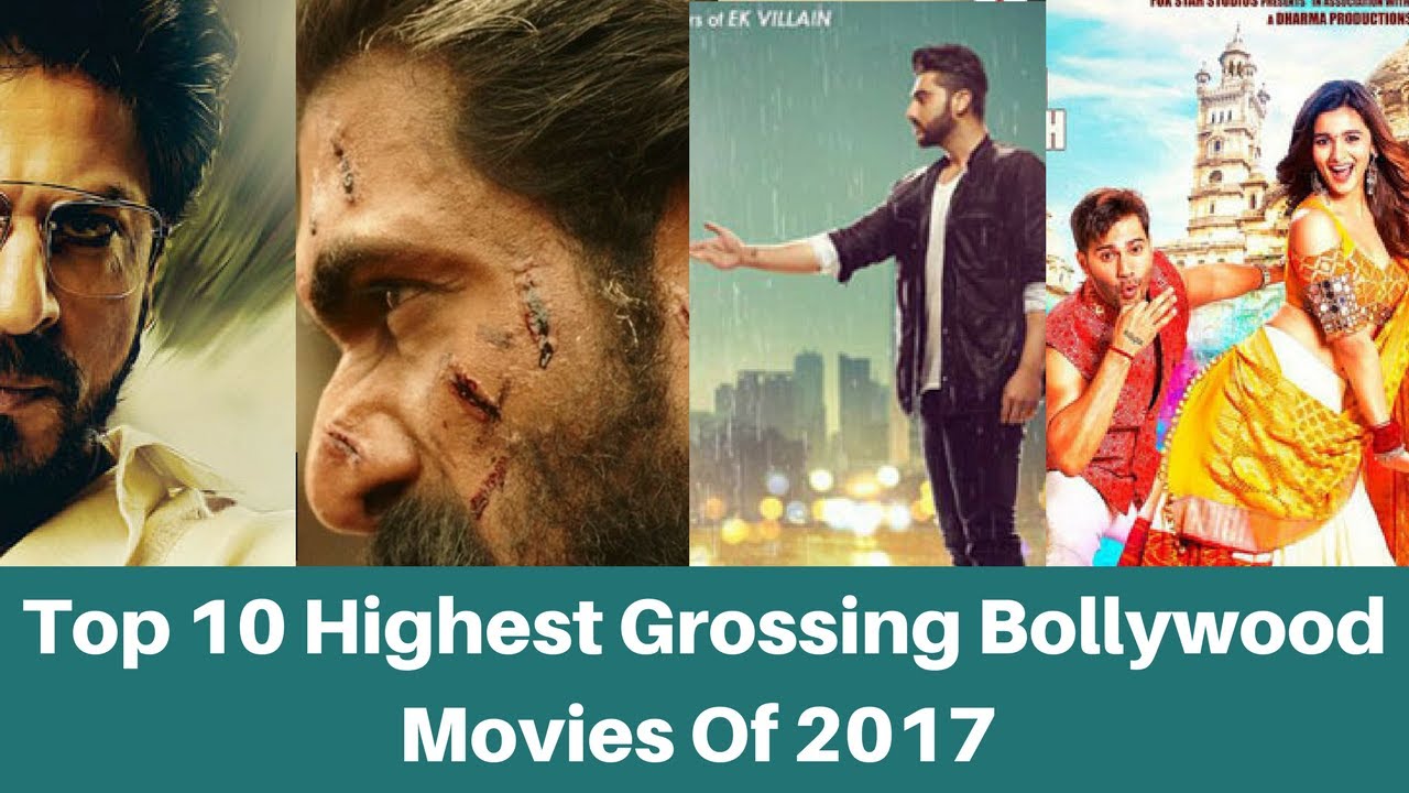 Top 10 Highest Grossing Bollywood Movies Of 2017 - YouTube