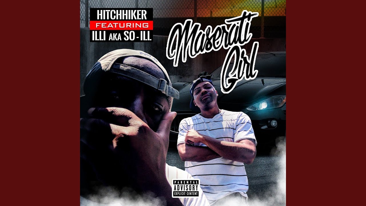 Maserati Girl (feat. Illi AKA So-Ill) - YouTube