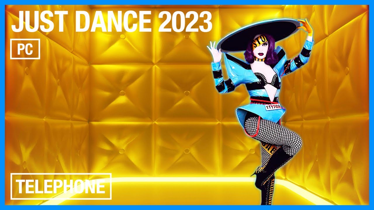 Just Dance 2023 PC Edition | Telephone - Lady Gaga Ft. Beyonce - YouTube