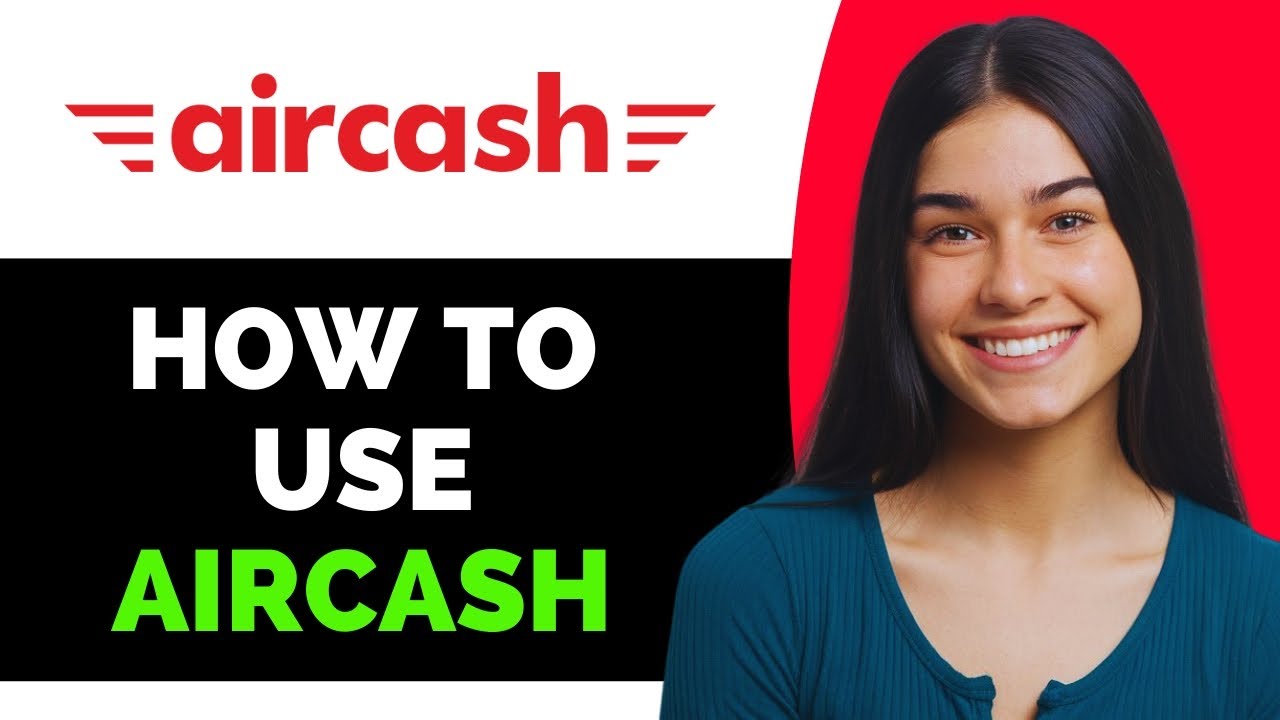 How To Use Aircash (2025) - Full Guide - YouTube