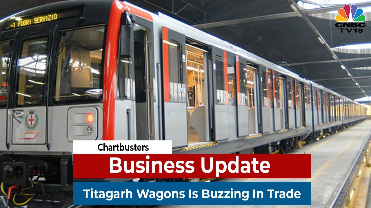 Umesh Chowdhary Speaks On Why Titagarh Wagons Is Buzzing In Trade ...