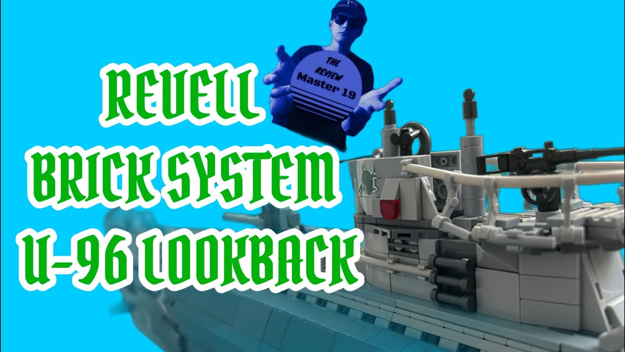 REVELL BRICK SYSTEM U-96 LOOK-BACK! - YouTube