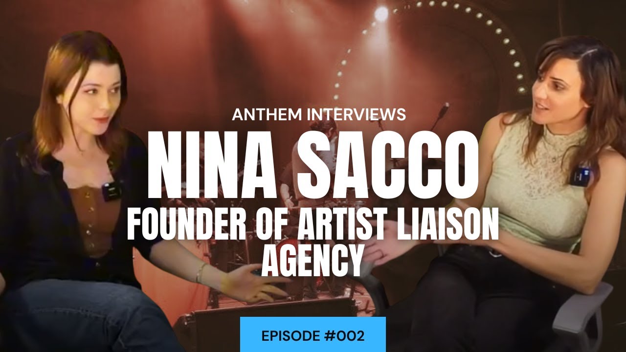 Founding Her Own Agency - Nina Sacco, Artist Liaison Agency | Anthem ...