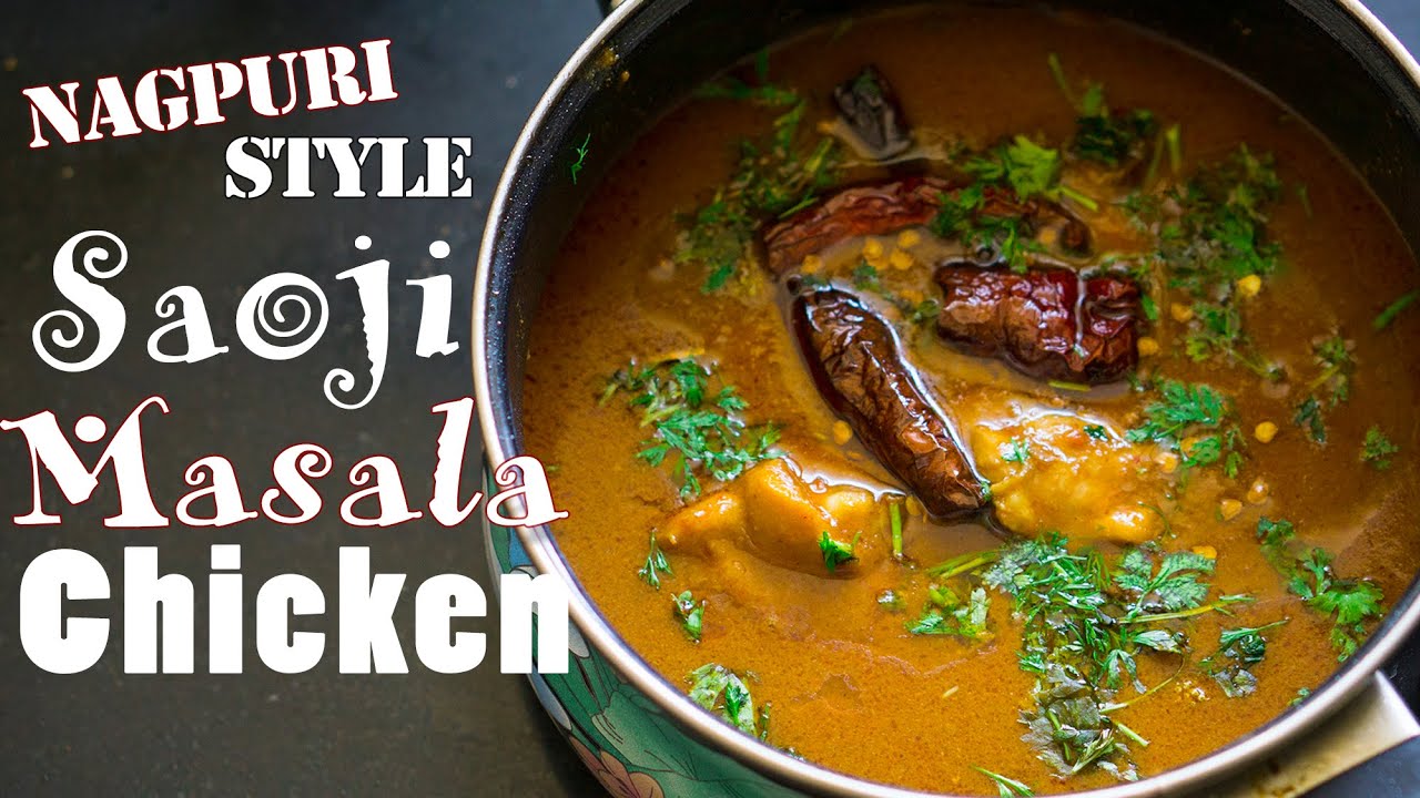 Saoji Masala Chicken Recipe | Nagpur Style Chicken Curry | सावजी चिकन ...