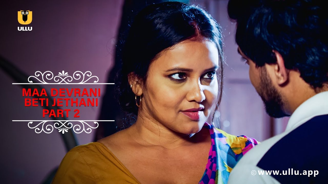 Bhabhi Ki Maa Ke Sath Kiya Pyar Ka Wada Maa Devrani Beti Jethani