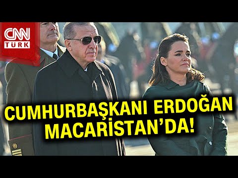 Cumhurbaşkanı Erdoğan, Macaristan'da! Mevkidaşı Katalin Novak Tarafından Resmi Törenle Karşılandı