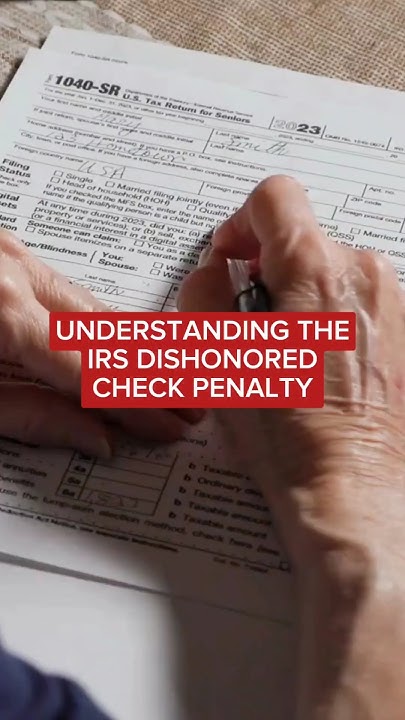 What Is The IRS Dishonored Check Penalty? #taxes - YouTube