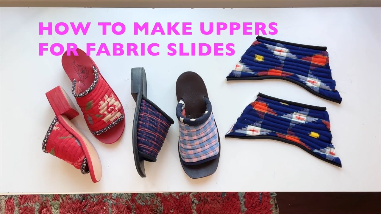 Sew Uppers for FABRIC SLIDES - with RACHEL SEES SNAIL SHOES - YouTube