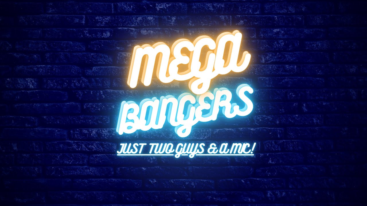The Mega Bangers Podcast Episode #00 - NOW THATS COMEDY - YouTube