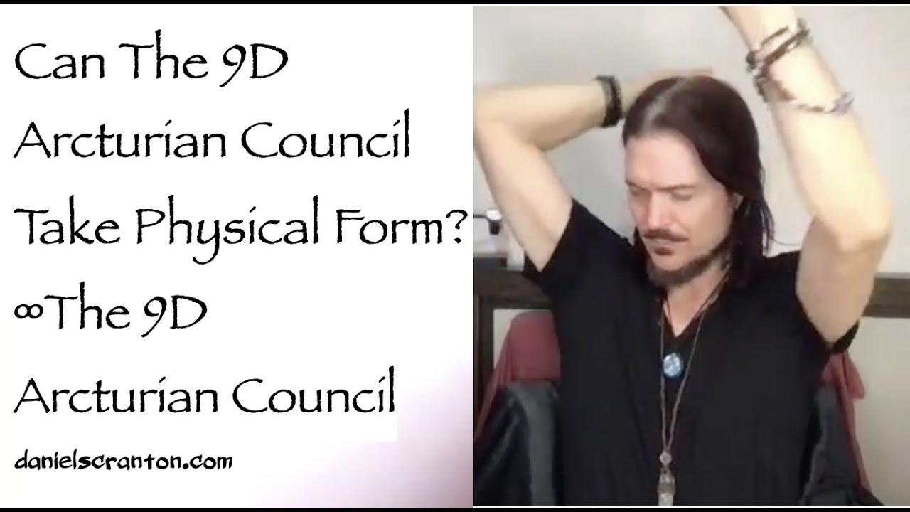 Can The 9D Arcturian Council Take Physical Form? ∞9D Arcturian Council ...