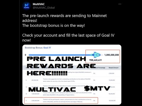 $MTV Multivac Pre launch rewards are here!!!! tomorrow Goal 1 rewards ...