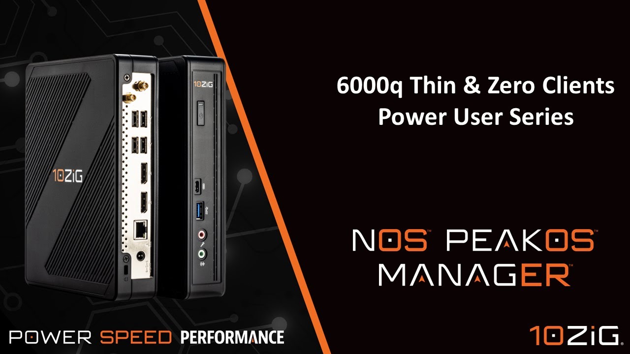 10ZiG 6000q Power User Thin & Zero Client Series - YouTube