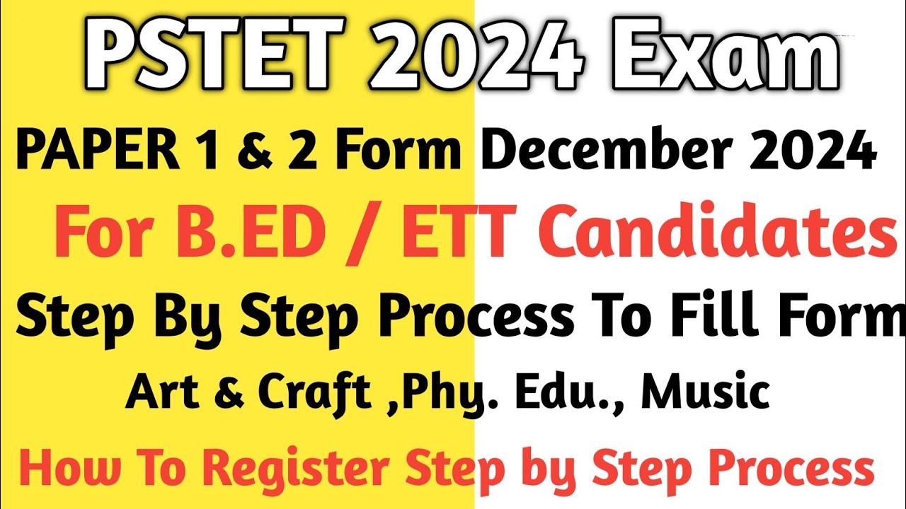 PSTET DECEMBER 2024 Online Exam Fill Up Step By Step Process To Fill ...