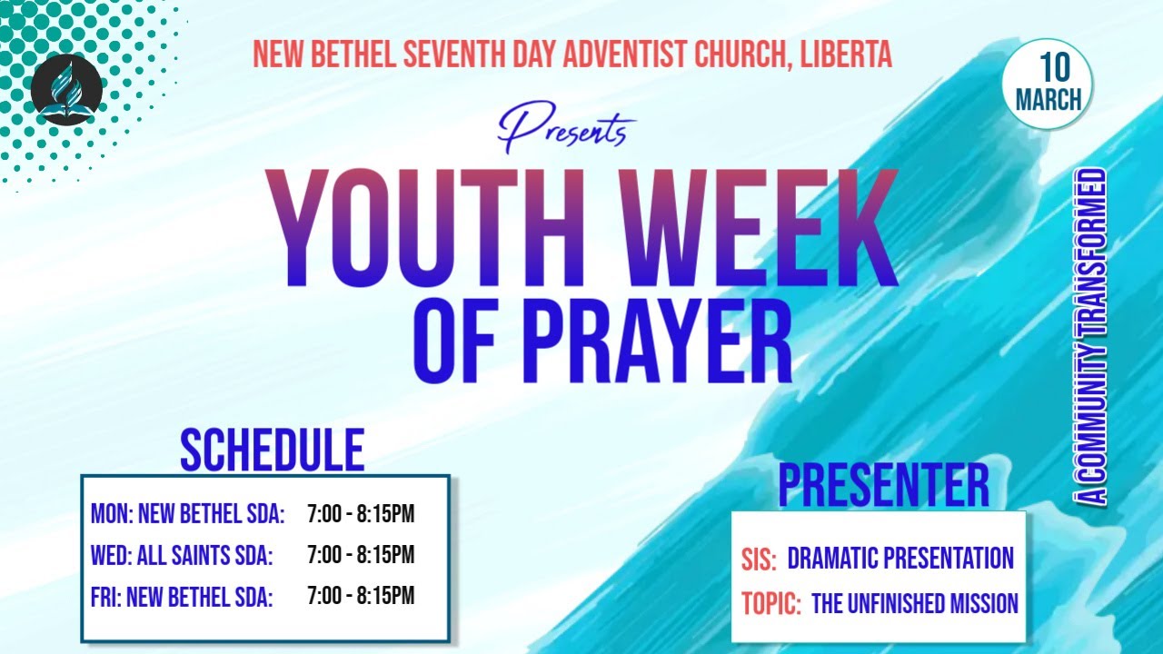 Youth Week Of Prayer @ New Bethel SDA || March 10th, 2025 @ 7:00 PM ...