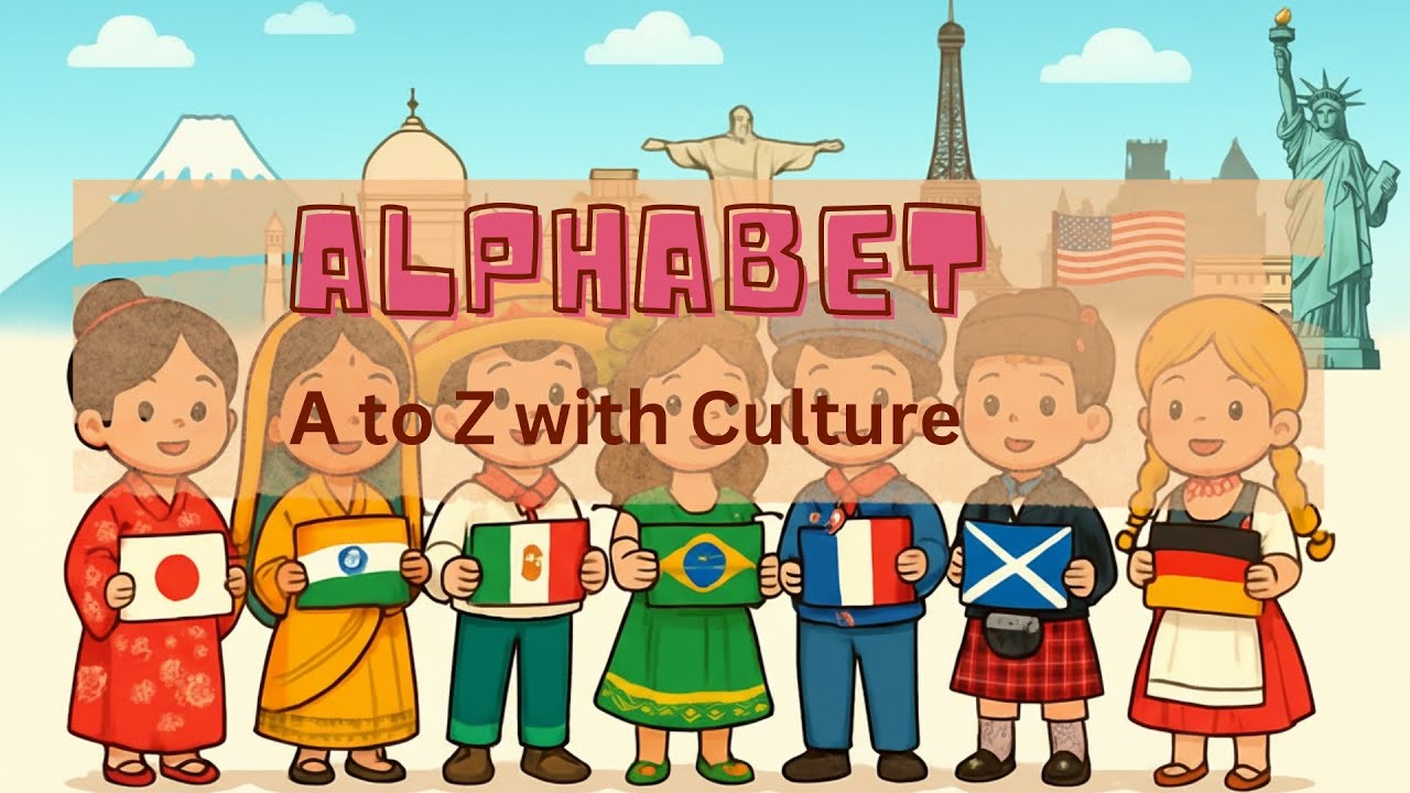 Let's Learn the Alphabet A to Z with Culture | Fun Learning for Kids ...