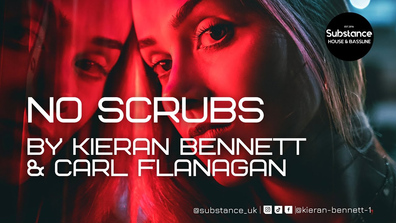 Kieran Bennett & Carl Flanagan - No Scrubs - YouTube Music