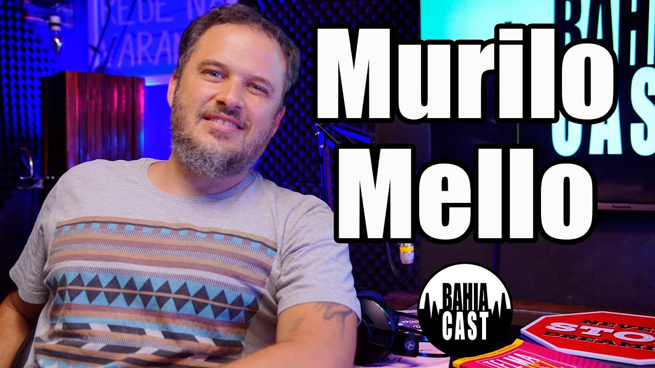 Murilo Mello no BahiaCast - YouTube
