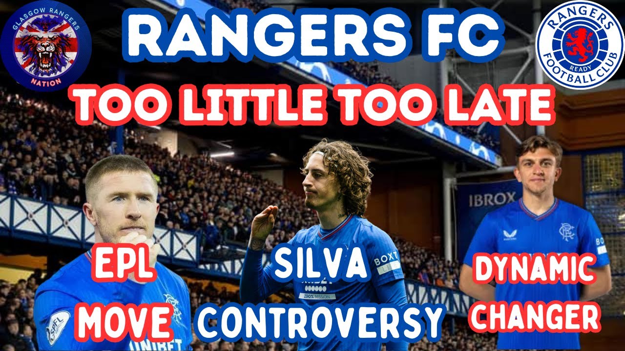 Rangers FC News: Silva Controversy, Goodbye Lunny and Ridvan Is The Man ...