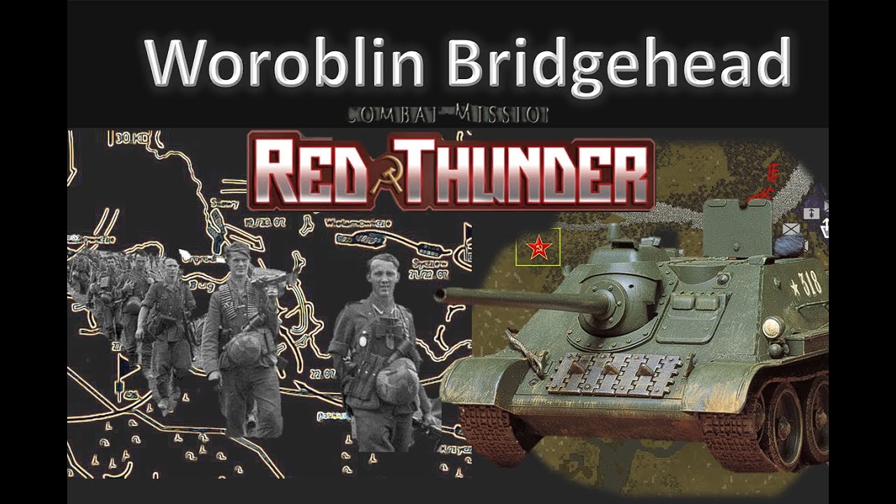 CM Red Thunder Multiplayer - Woroblin Bridgehead - YouTube