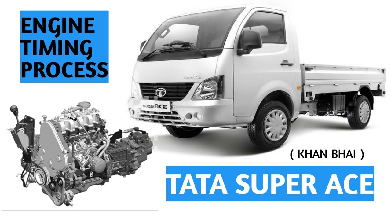 😍 TATA SUPER ACE 🚚 COMPLETE ENGINE TIMING PROCESS 🔧 (KHAN BHAI) 👈 - YouTube