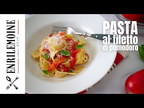 Cómo hacer Pasta al FILETTO DI POMODORO EN 10 minutos by enrilemoine ...