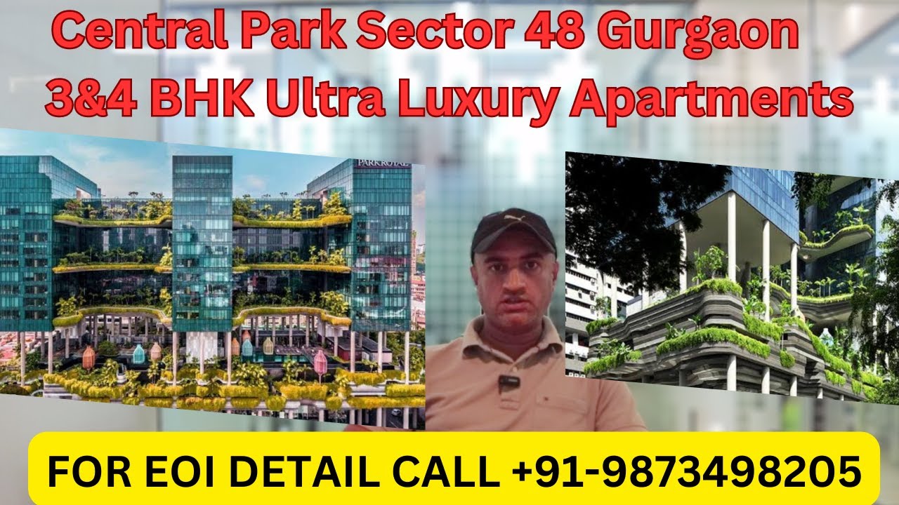 Central Park Sector 48 Gurgaon - New residential Launch- Ultra Luxury 3 ...