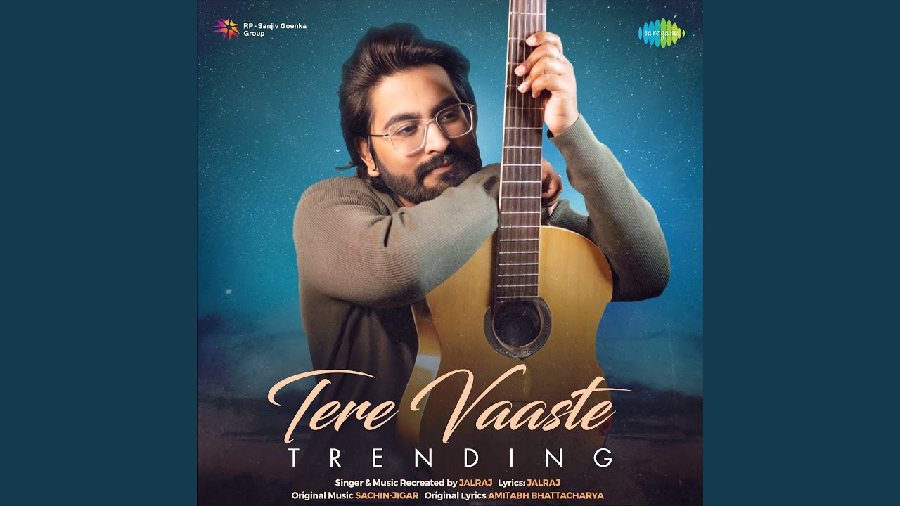 Tere Vaaste - Trending - YouTube