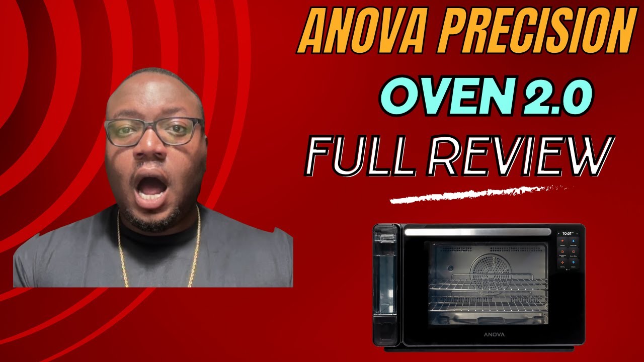 Anova Precision Oven 2.0: The Ultimate Review & Real-Life Cooking Test ...