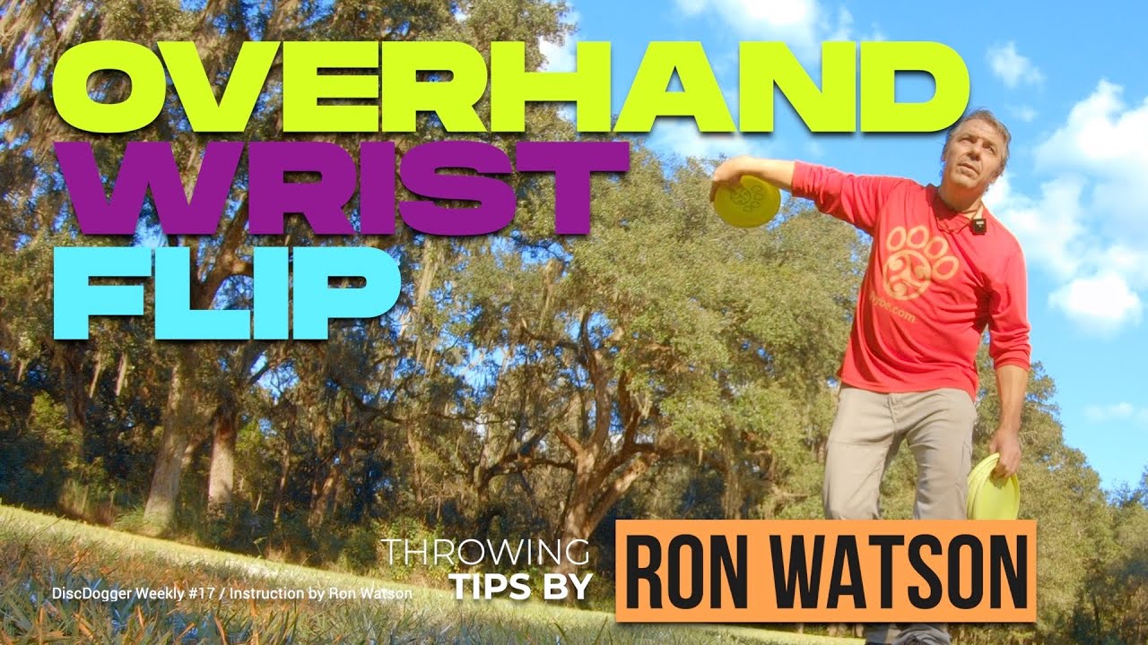 Overhand Wristflip Disc Instruction by Ron Watson - YouTube