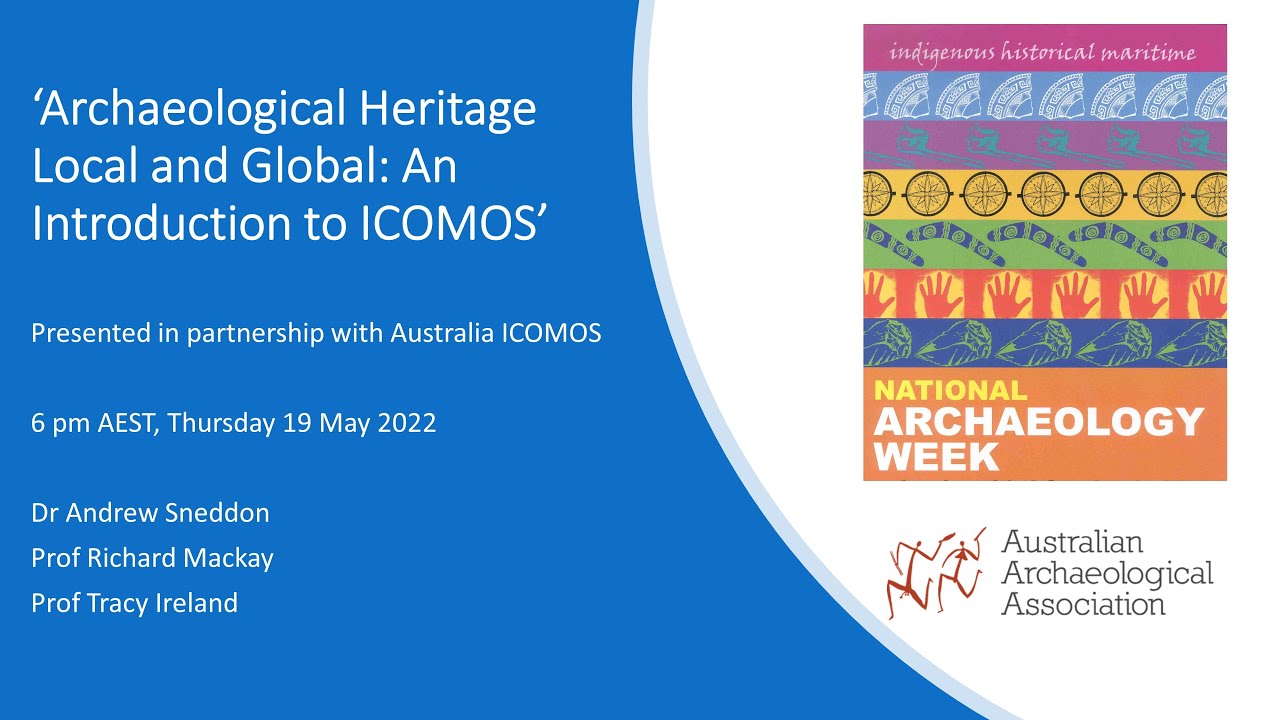 Archaeological Heritage Local and Global: An Introduction to ICOMOS ...